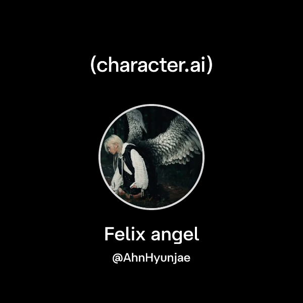 Chat with Felix angel | character.ai | AI Chat, Reimagined–Your Words ...
