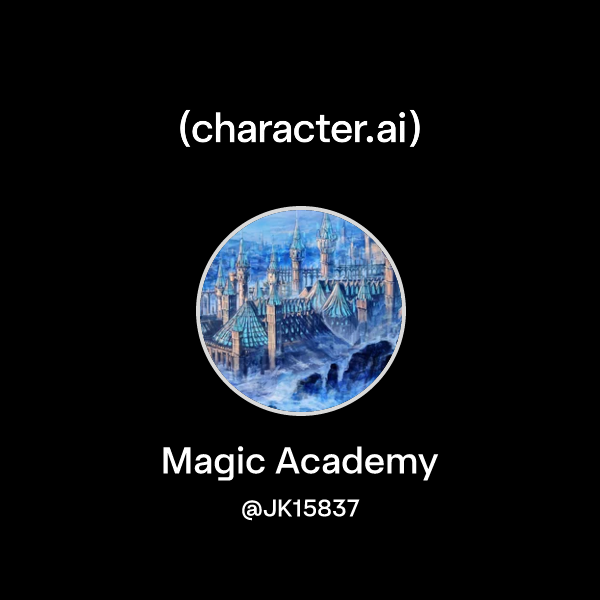 Chat with Magic Academy | character.ai | AI Chat, Reimagined–Your Words ...