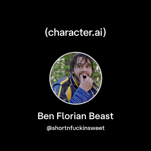 Chat with Ben Florian Beast | character.ai | Personalized AI for every ...