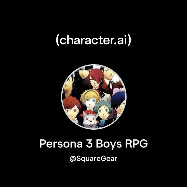 Chat with Persona 3 Boys RPG | character.ai | AI Chat, Reimagined–Your ...