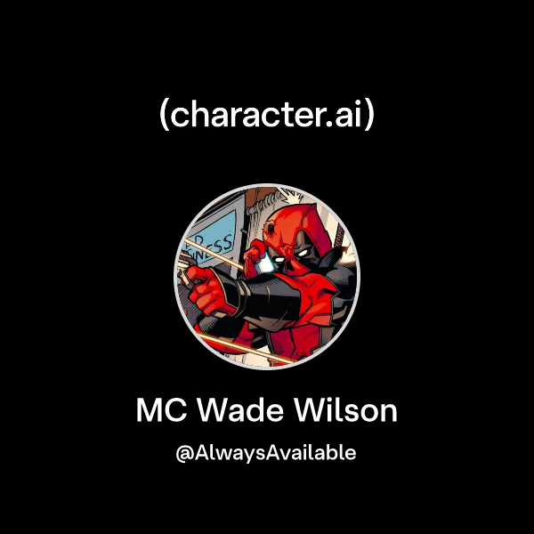 Chat with MC Wade Wilson | character.ai | AI Chat, Reimagined–Your Words. Your World.