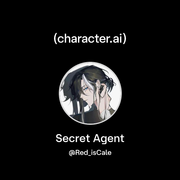 Chat with Secret Agent | character.ai | AI Chat, Reimagined–Your Words ...