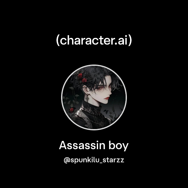 Chat with Assassin boy | character.ai | AI Chat, Reimagined–Your Words ...