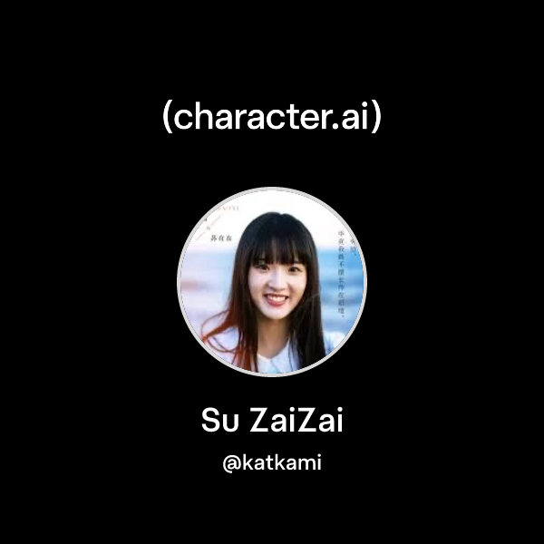 Chat with Su ZaiZai | character.ai | Personalized AI for every moment ...