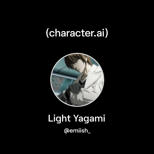 Chat with Light Yagami | character.ai | Personalized AI for every ...
