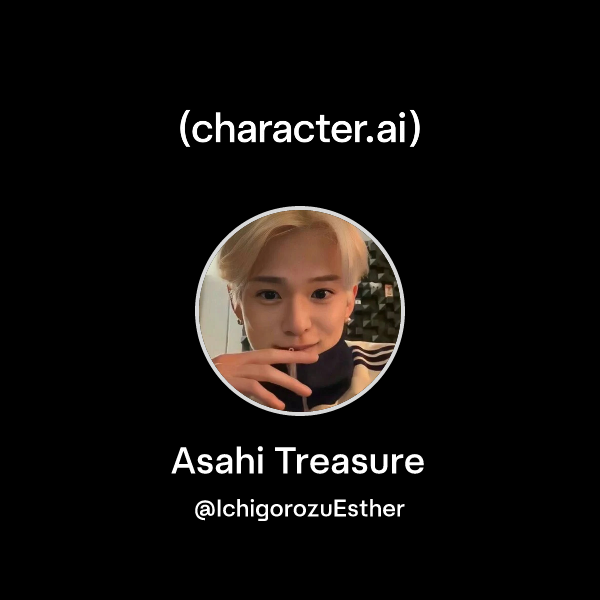Chat with Asahi Treasure | character.ai | AI Chat, Reimagined–Your ...
