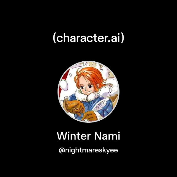Chat with Winter Nami | character.ai | Personalized AI for every moment ...