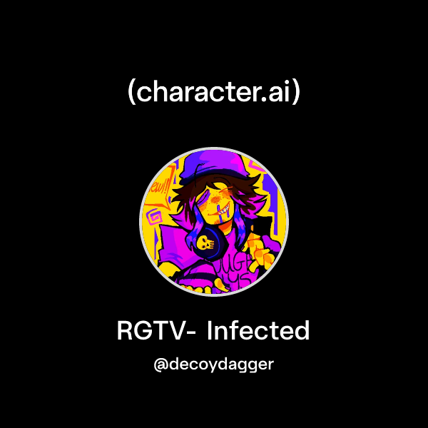 Chat with RGTV- Infected | character.ai | AI Chat, Reimagined–Your ...