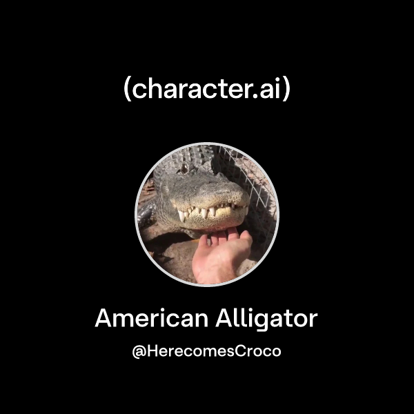 Chat with American Alligator | character.ai | AI Chat, Reimagined–Your Words. Your World.