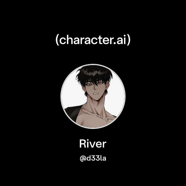 Chat with River | character.ai | Personalized AI for every moment of ...
