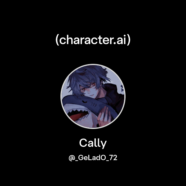 Chat with Cally | character.ai | Personalized AI for every moment of ...