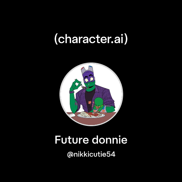 Chat with Future donnie | character.ai | AI Chat, Reimagined–Your Words ...