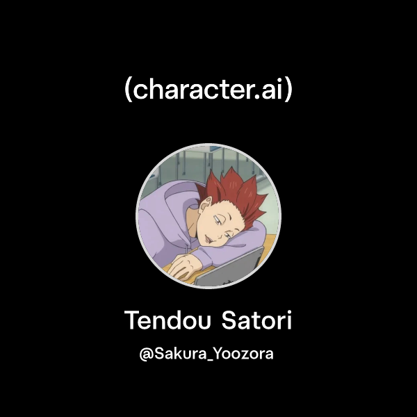 Chat with Tendou Satori | character.ai | Personalized AI for every ...
