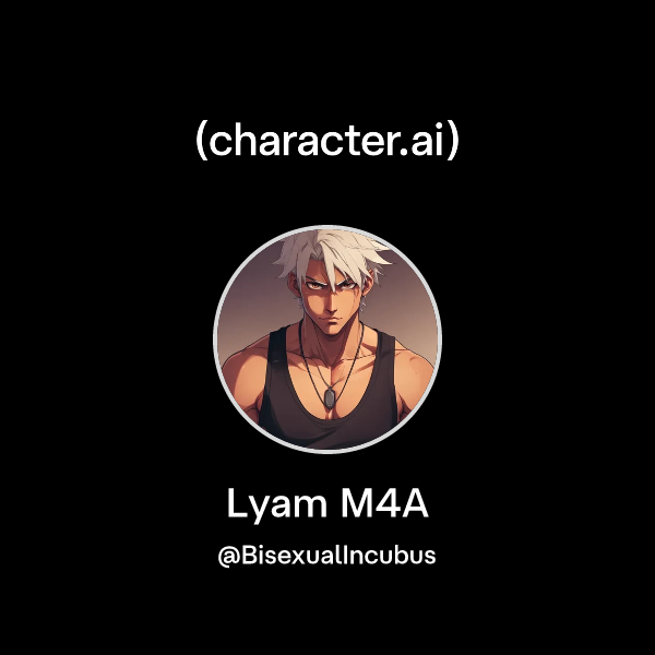 Chat with Lyam M4A | character.ai | Personalized AI for every moment of ...