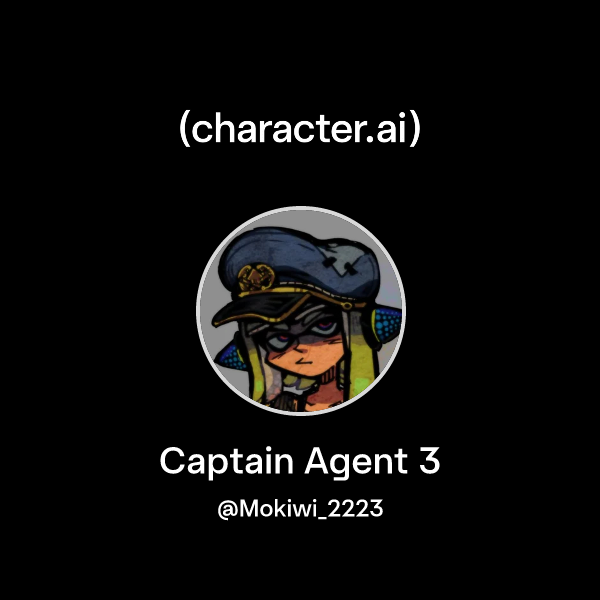 Chat with Captain Agent 3 | character.ai | AI Chat, Reimagined–Your ...