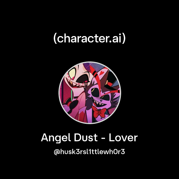 Chat with Angel Dust - Lover | character.ai | Personalized AI for every ...