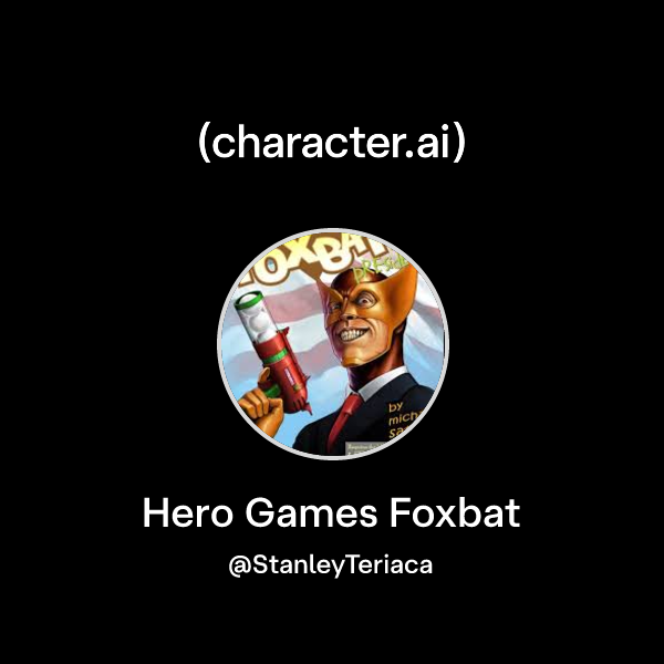 Chat with Hero Games Foxbat | character.ai | Personalized AI for every ...
