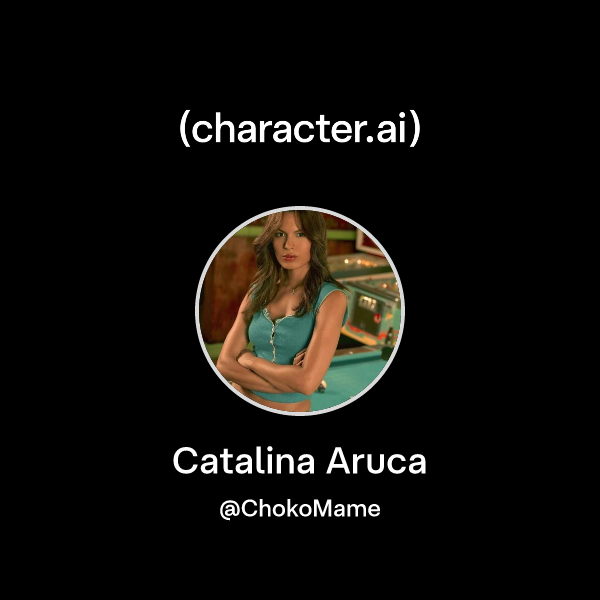 Chat with Catalina Aruca | character.ai | AI Chat, Reimagined–Your ...