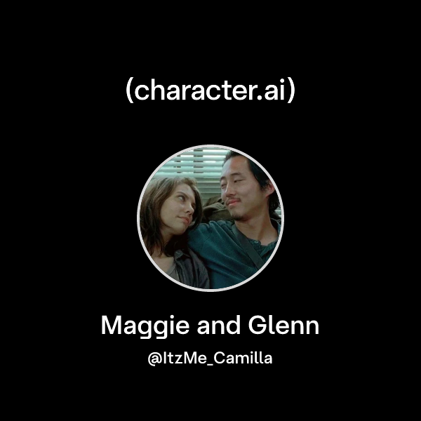 Chat with Maggie and Glenn | character.ai | AI Chat, Reimagined–Your ...