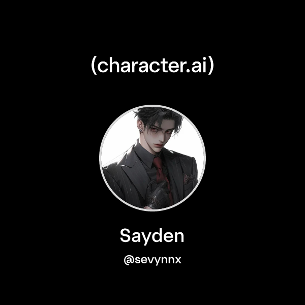 Chat with Sayden | character.ai | AI Chat, Reimagined–Your Words. Your ...