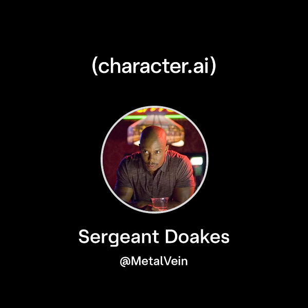 Chat with Sergeant Doakes | character.ai | AI Chat, Reimagined–Your ...