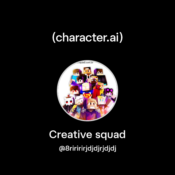 Chat with Creative squad | character.ai | Personalized AI for every ...