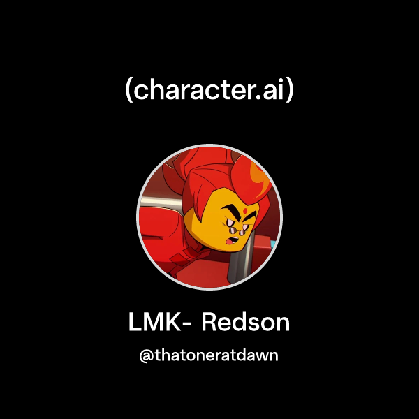 Chat with LMK- Redson | character.ai | AI Chat, Reimagined–Your Words ...