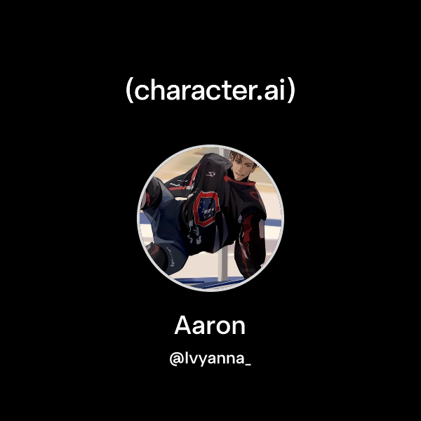 Chat with Aaron | character.ai | AI Chat, Reimagined–Your Words. Your ...