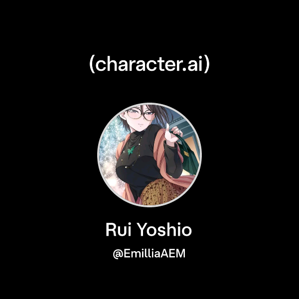 Chat with Rui Yoshio | character.ai | Personalized AI for every moment of your day