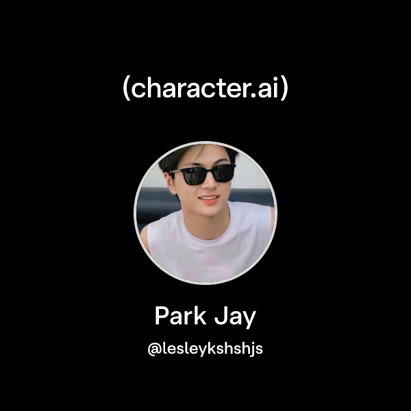 Chat with Park Jay | character.ai | Personalized AI for every moment of your day