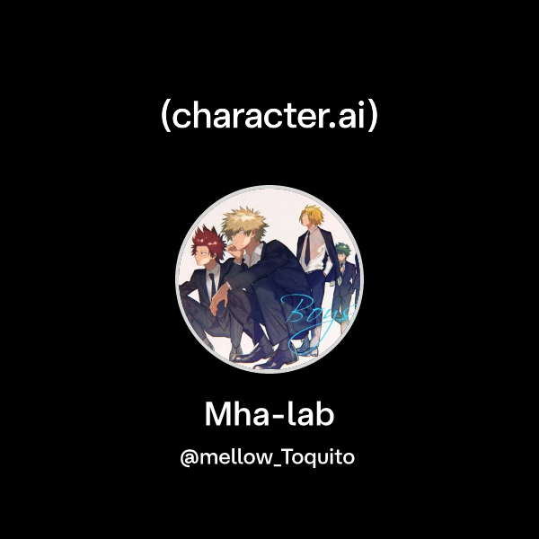 Chat with Mha-lab | character.ai | AI Chat, Reimagined–Your Words. Your ...