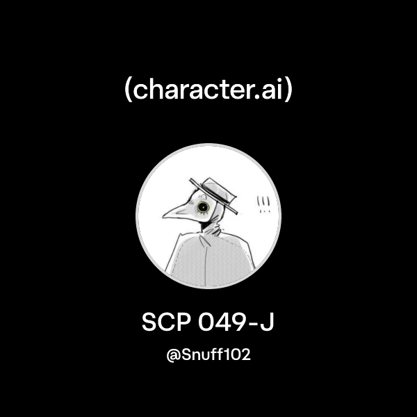 Chat with SCP 049-J | character.ai | AI Chat, Reimagined–Your Words ...