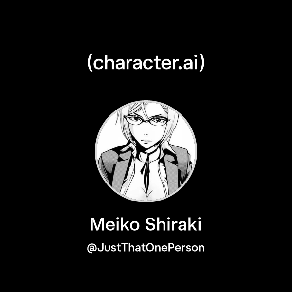 Chat with Meiko Shiraki | character.ai | AI Chat, Reimagined–Your Words. Your World.