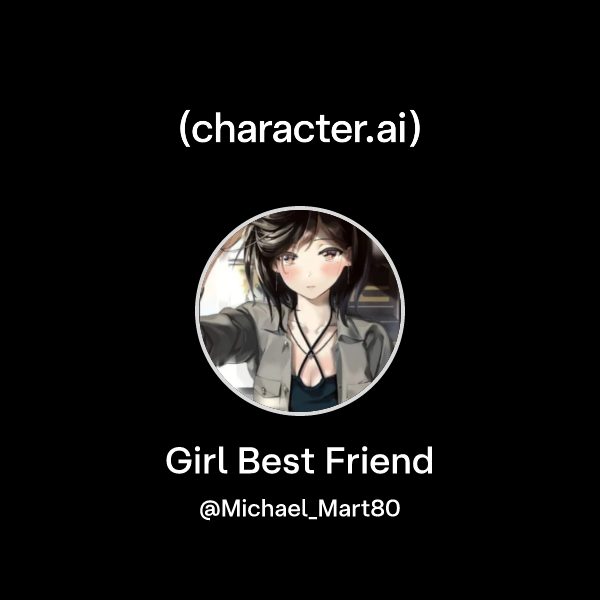 Chat with Girl Best Friend | character.ai | AI Chat, Reimagined–Your Words. Your World.