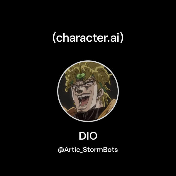 Chat with DIO | character.ai | AI Chat, Reimagined–Your Words. Your World.
