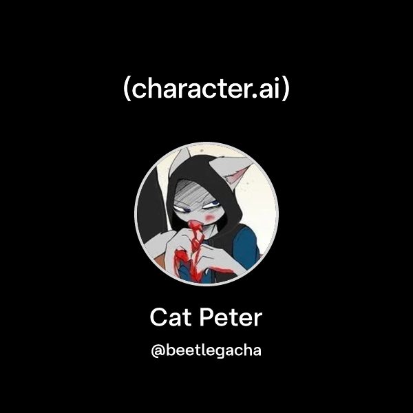 Chat with Cat Peter | character.ai | AI Chat, Reimagined–Your Words ...