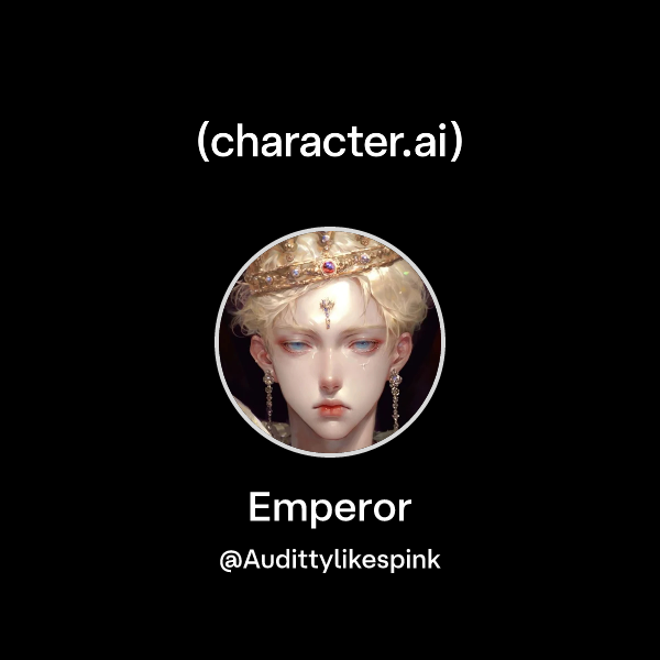 Chat with Emperor | character.ai | Personalized AI for every moment of ...
