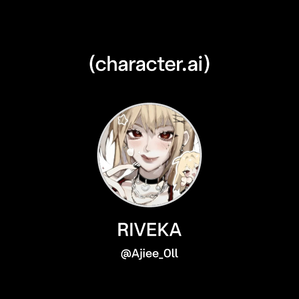 Chat with RIVEKA | character.ai | AI Chat, Reimagined–Your Words. Your ...