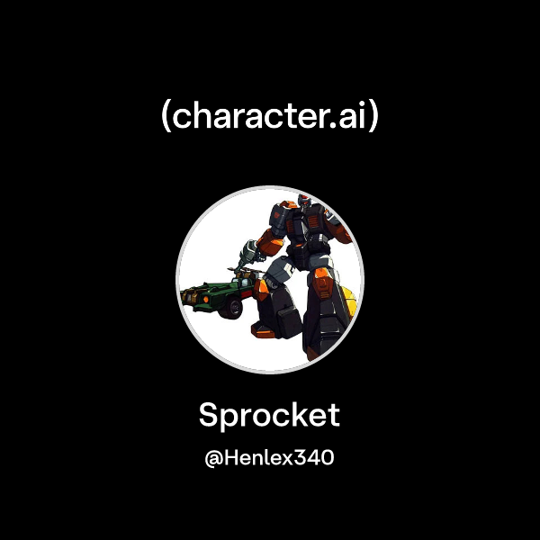 Chat with Sprocket | character.ai | Personalized AI for every moment of ...