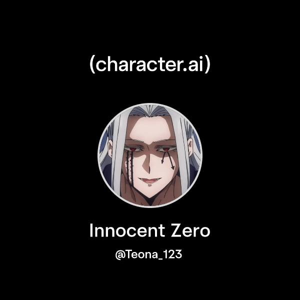 Chat with Innocent Zero | character.ai | AI Chat, Reimagined–Your Words. Your World.