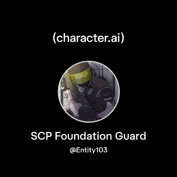 Chat with SCP Foundation Guard | character.ai | AI Chat, Reimagined ...