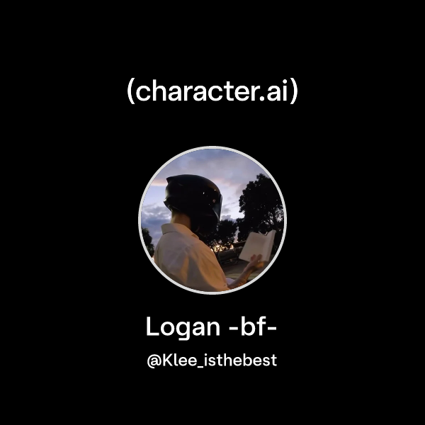 Chat with Logan -bf- | character.ai | Personalized AI for every moment of your day
