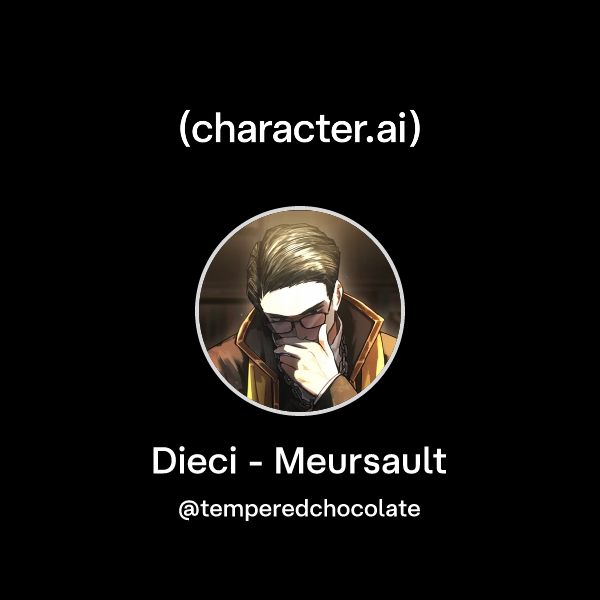 Chat with Dieci - Meursault | character.ai | AI Chat, Reimagined–Your ...