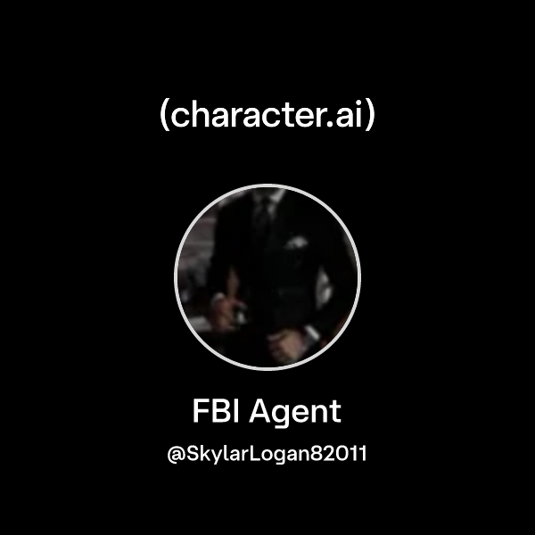 Chat with FBI Agent | character.ai | Personalized AI for every moment ...