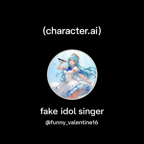 Chat with fake idol singer | character.ai | Personalized AI for every ...