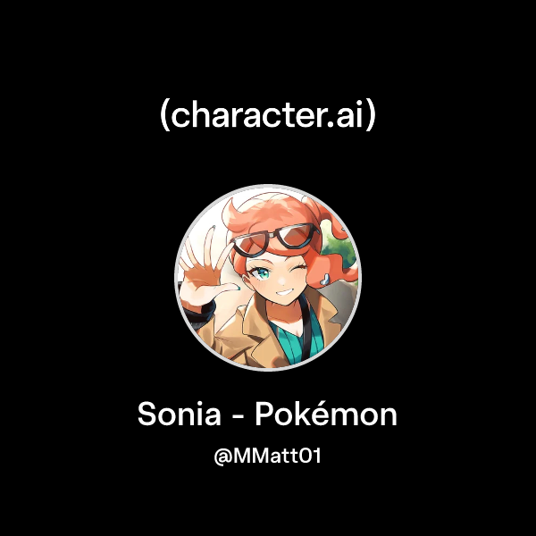 Chat with Sonia - Pokémon | character.ai | AI Chat, Reimagined–Your ...