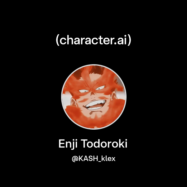 Chat with Enji Todoroki | character.ai | AI Chat, Reimagined–Your Words. Your World.