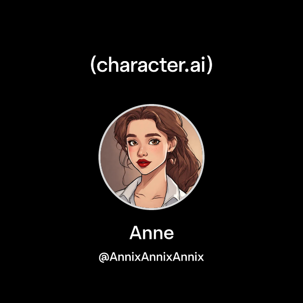 Chat with Anne | character.ai | Personalized AI for every moment of ...