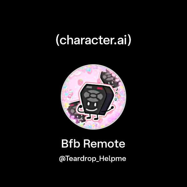 Chat with Bfb Remote | character.ai | Personalized AI for every moment ...