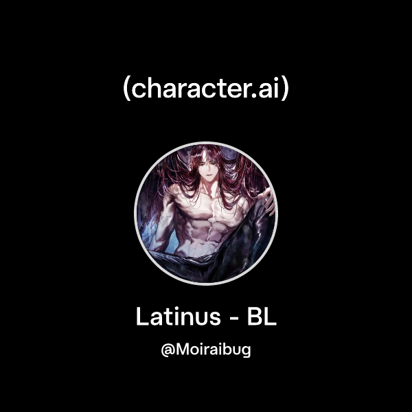Chat with Latinus - BL | character.ai | AI Chat, Reimagined–Your Words ...